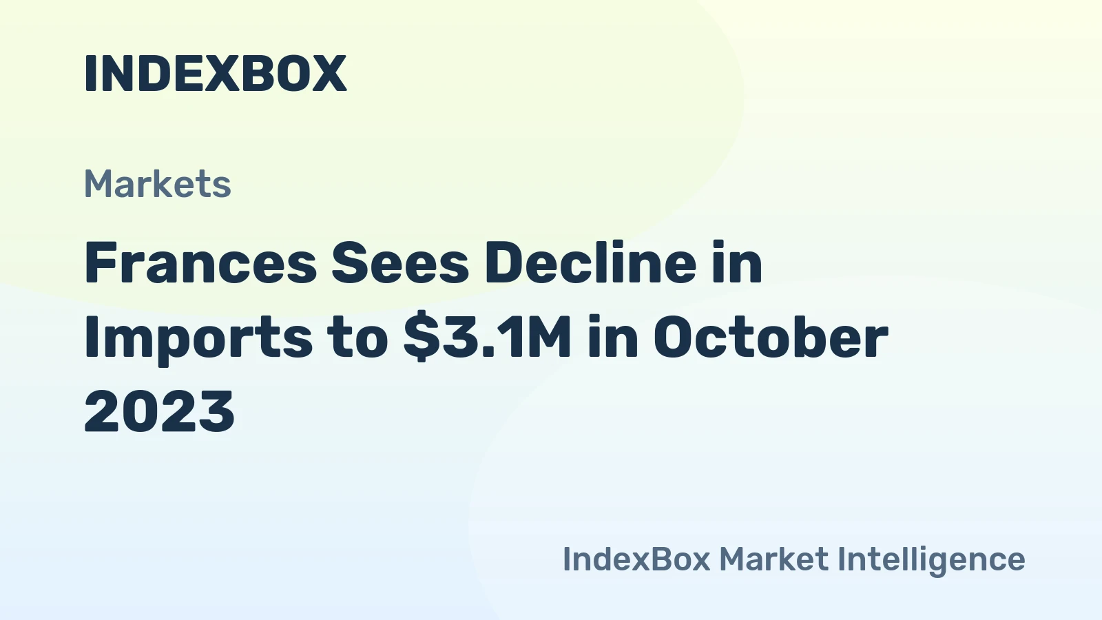 Frances Sees Decline in Imports to $3.1M in October 2023