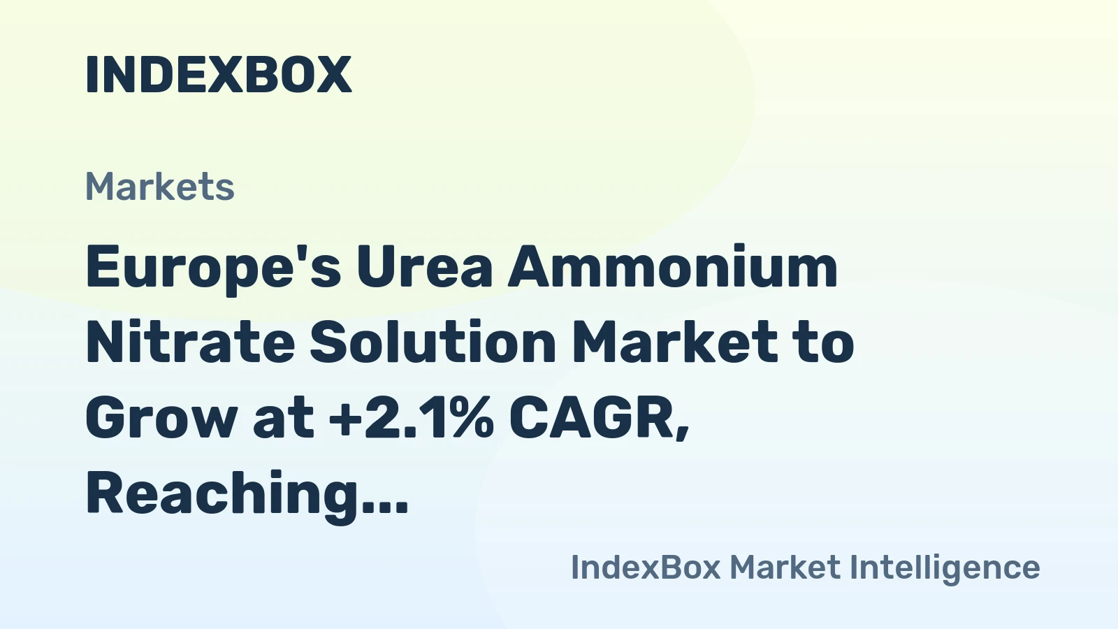 Europe's Urea Ammonium Nitrate Solution Market to Grow at +2.1% CAGR, Reaching 13M Tons by 2035