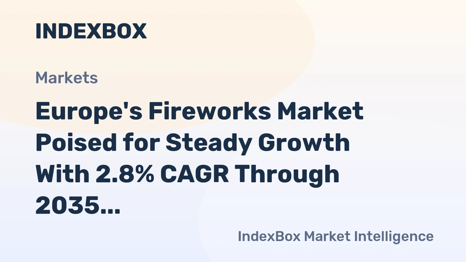 Europe's Fireworks Market Poised for Steady Growth With 2.8% CAGR Through 2035