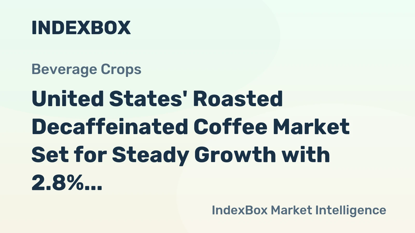 United States' Roasted Decaffeinated Coffee Market Set for Steady Growth with 2.8% CAGR in Value