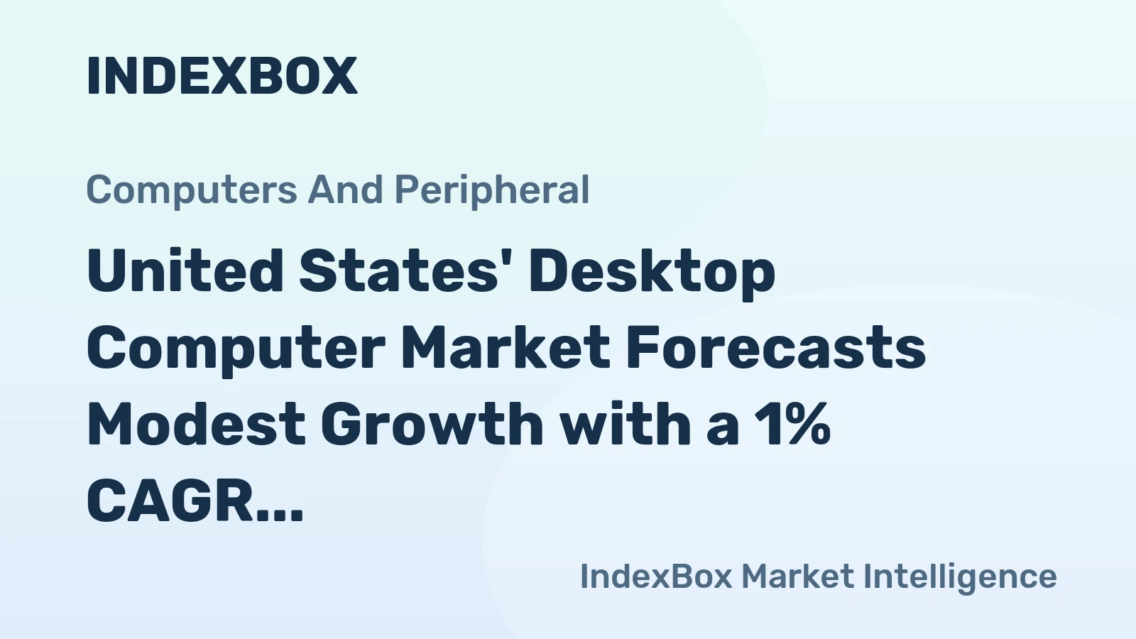 United States' Desktop Computer Market Forecasts Modest Growth with a 1% CAGR in Value Through 2035