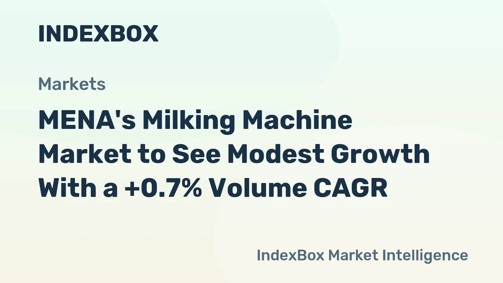 MENA's Milking Machine Market to See Modest Growth With a +0.7% Volume CAGR