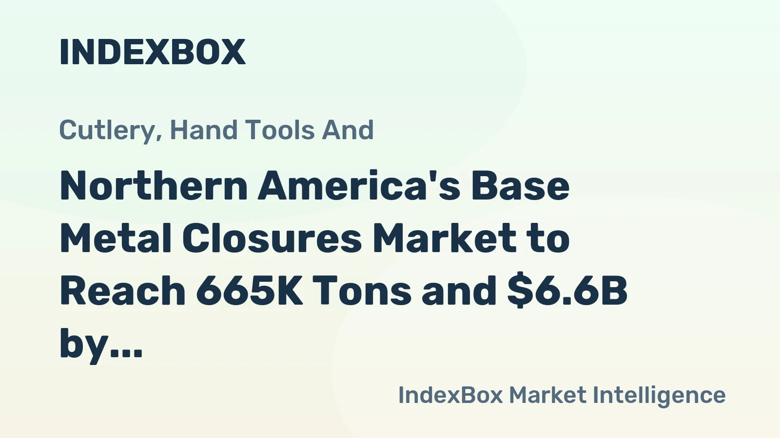 Northern America's Base Metal Closures Market to Reach 665K Tons and $6.6B by 2035