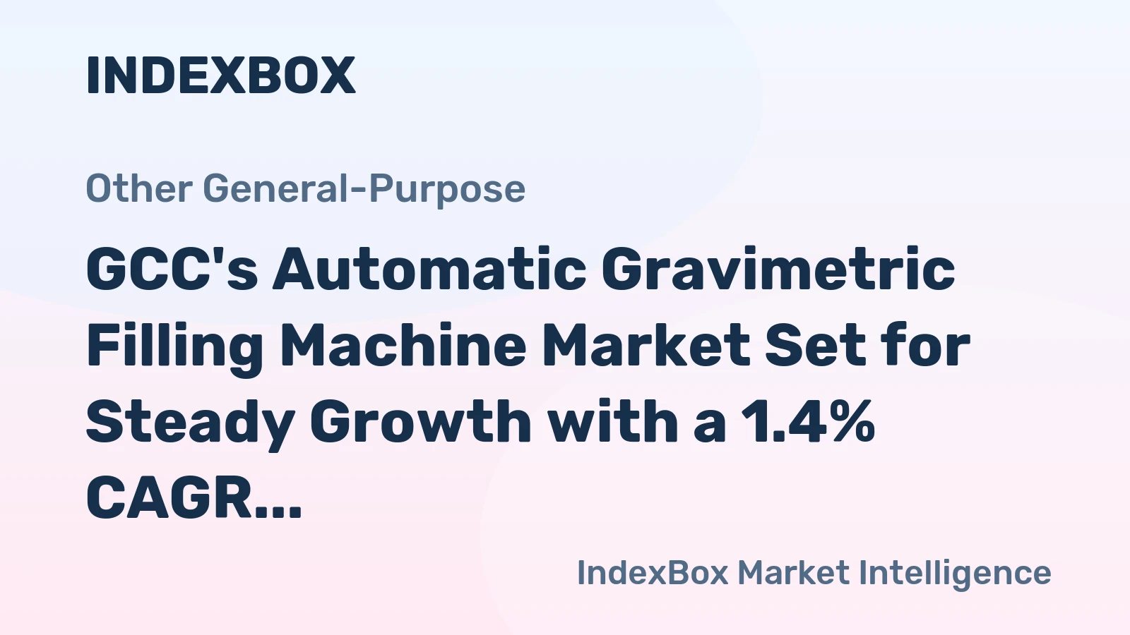 GCC's Automatic Gravimetric Filling Machine Market Set for Steady Growth with a 1.4% CAGR