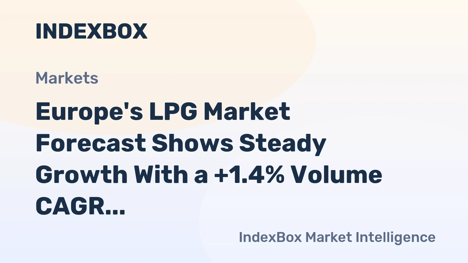 Europe's LPG Market Forecast Shows Steady Growth With a +1.4% Volume CAGR Through 2035