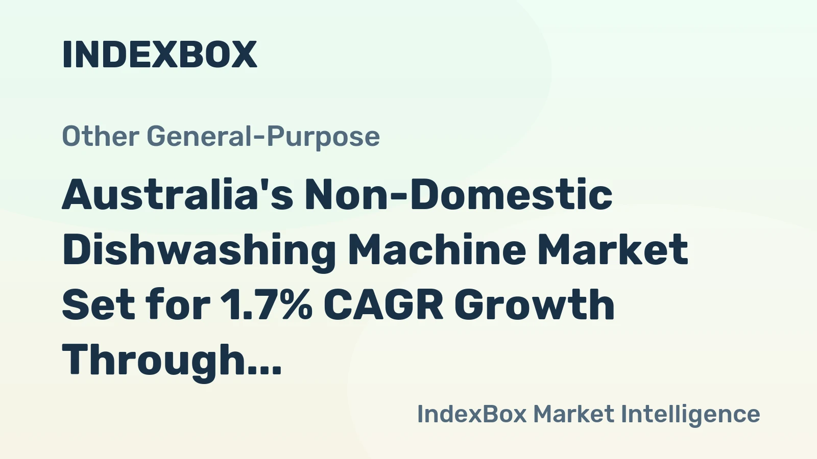 Australia's Non-Domestic Dishwashing Machine Market Set for 1.7% CAGR Growth Through 2035