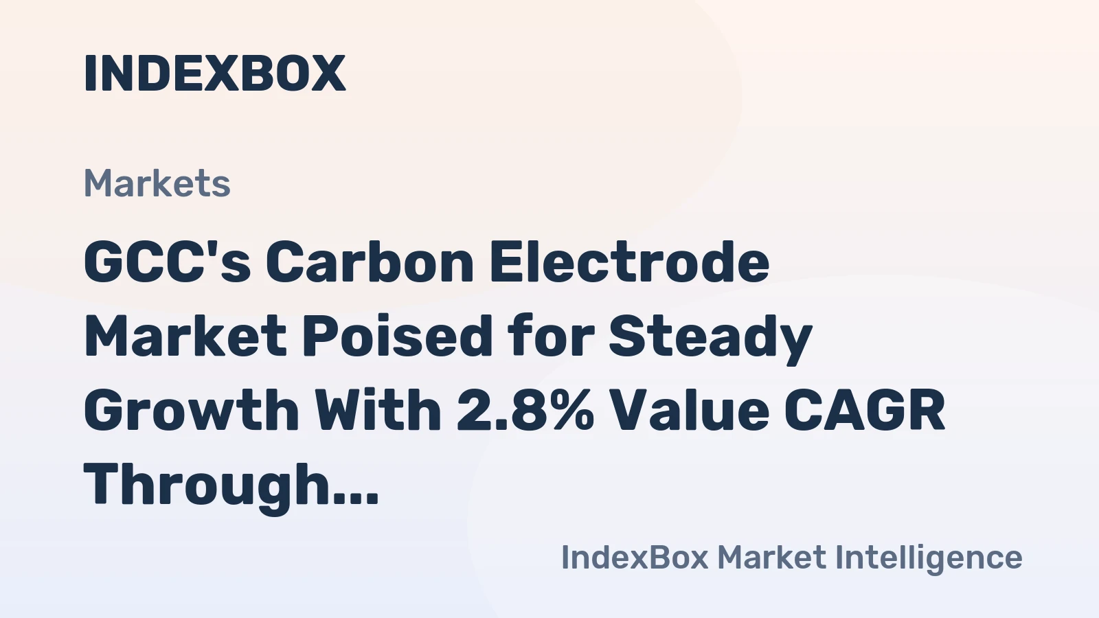 GCC's Carbon Electrode Market Poised for Steady Growth With 2.8% Value CAGR Through 2035