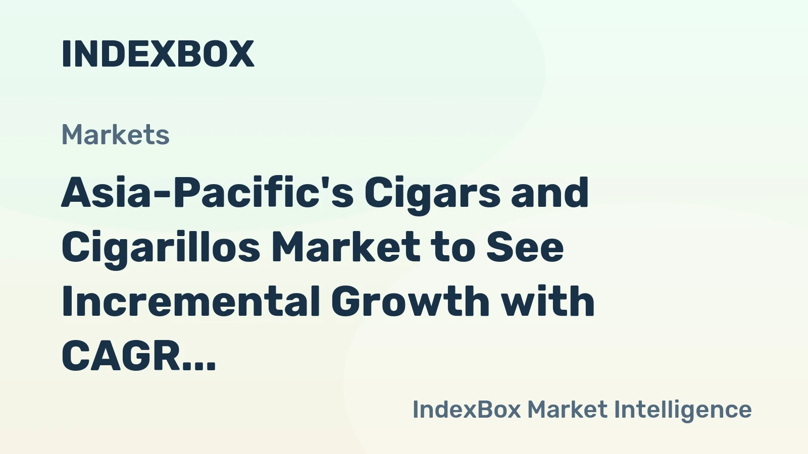 Asia-Pacific's Cigars and Cigarillos Market to See Incremental Growth with CAGR of +0.4%