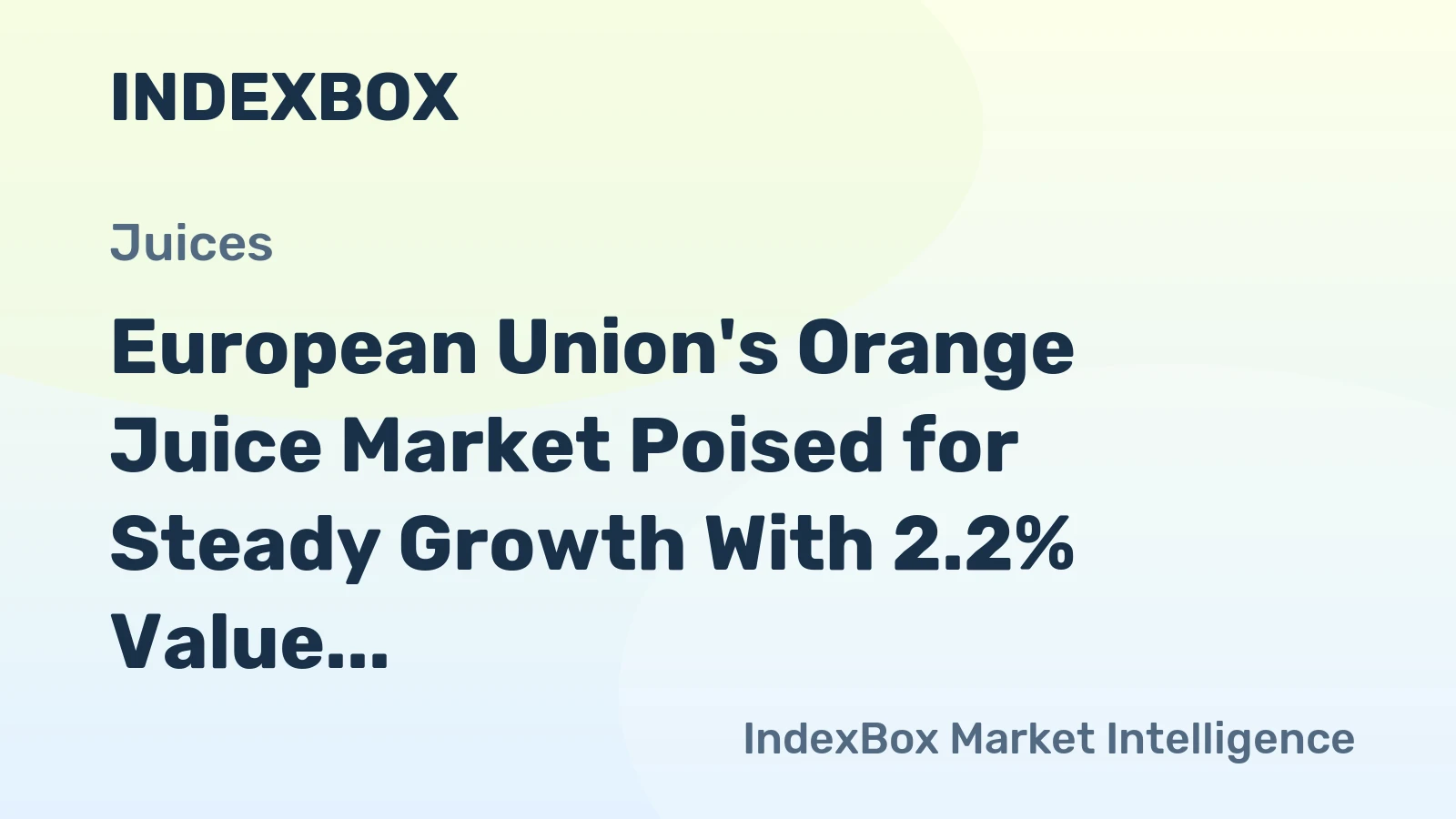 European Union's Orange Juice Market Poised for Steady Growth With 2.2% Value CAGR Through 2035