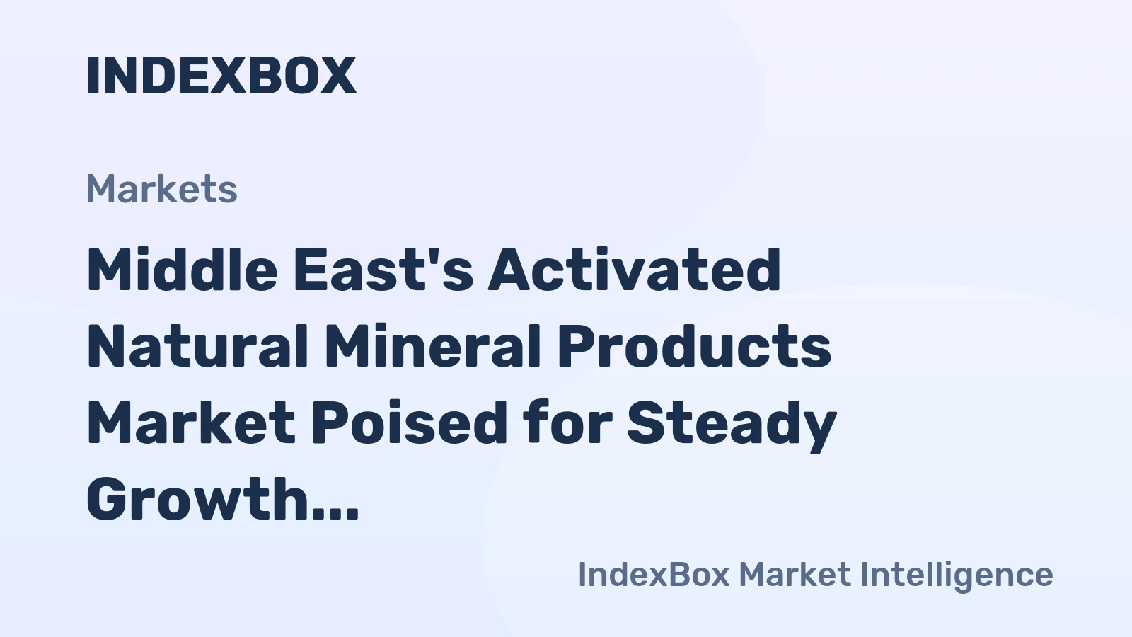 Middle East's Activated Natural Mineral Products Market Poised for Steady Growth With 1.2% CAGR