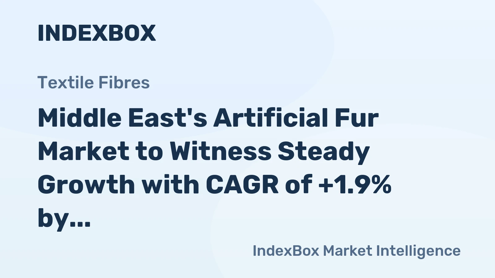 Middle East's Artificial Fur Market to Witness Steady Growth with CAGR of +1.9% by 2035