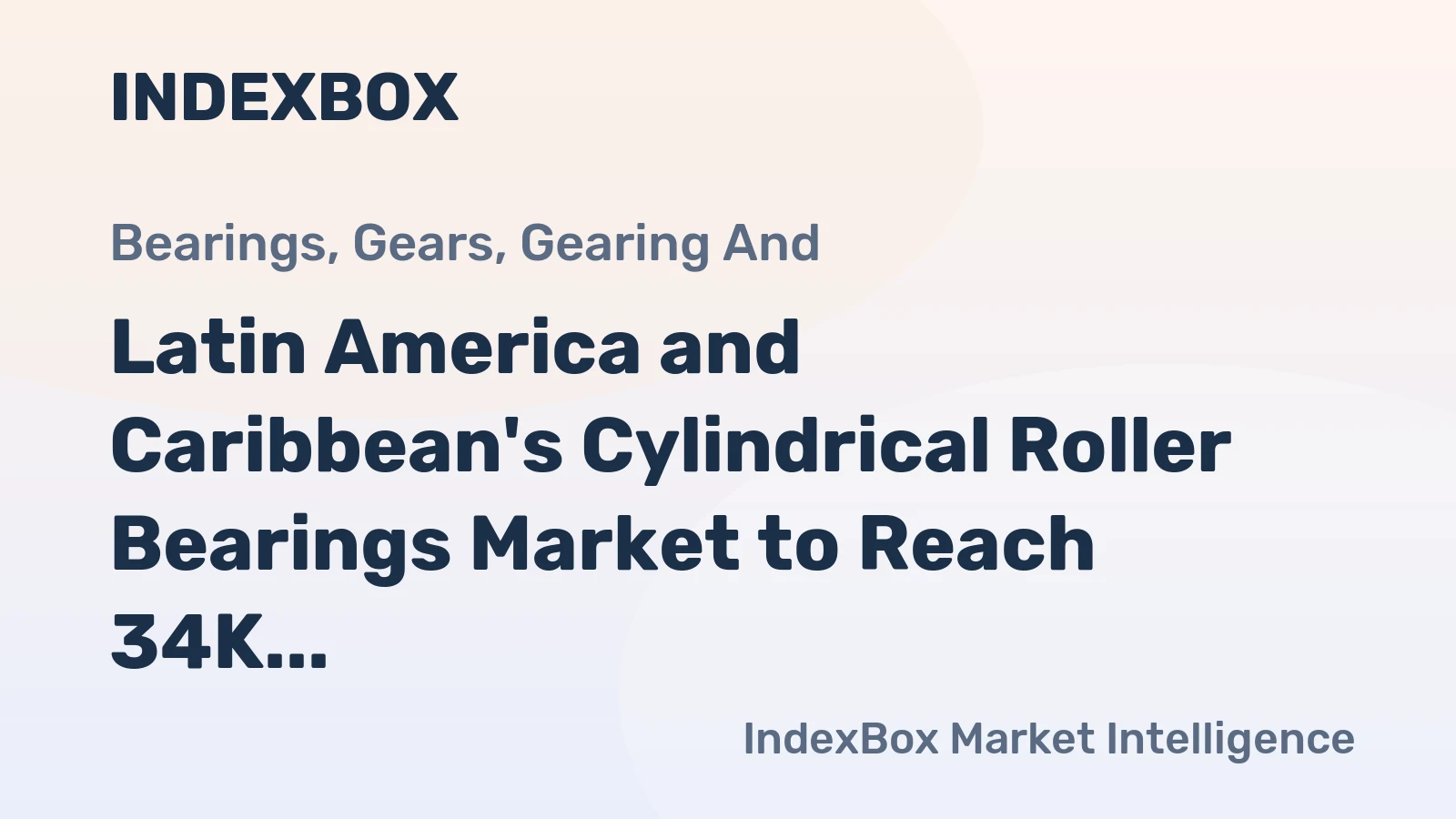 Latin America and Caribbean's Cylindrical Roller Bearings Market to Reach 34K Tons by 2035, Valued at $1.2B