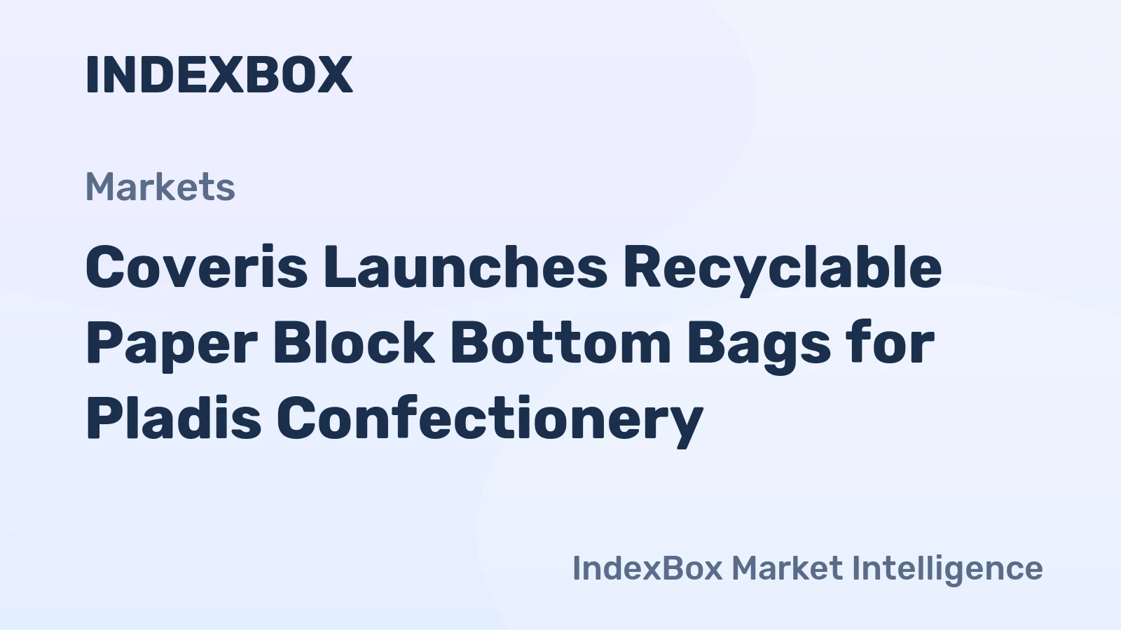 Coveris Launches Recyclable Paper Block Bottom Bags for Pladis Confectionery