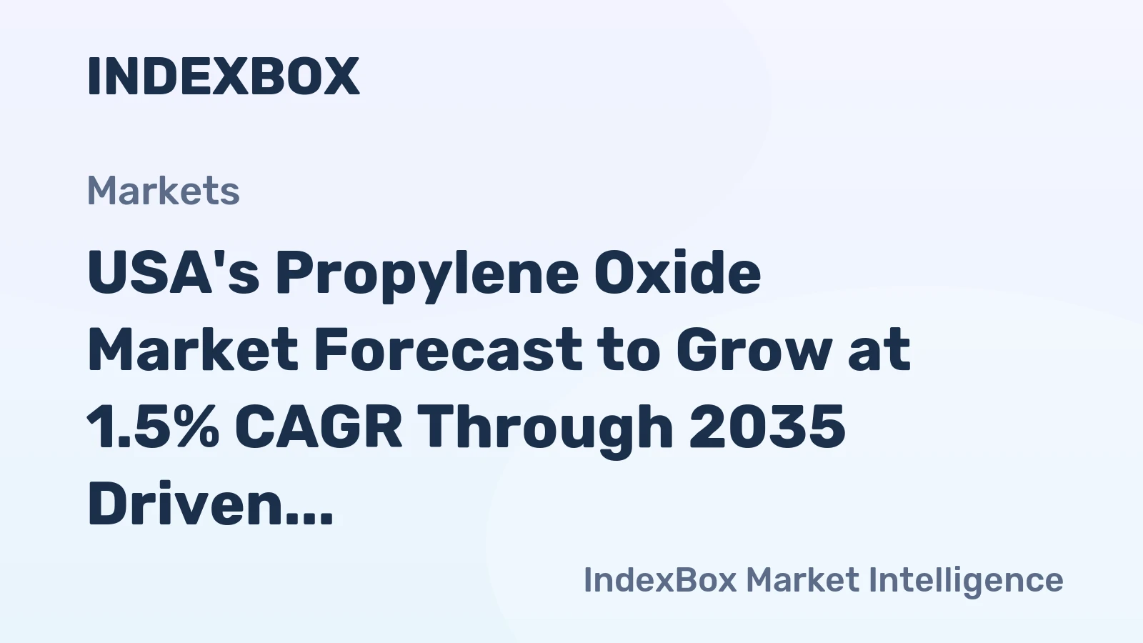 USA's Propylene Oxide Market Forecast to Grow at 1.5% CAGR Through 2035 Driven by Rising Demand