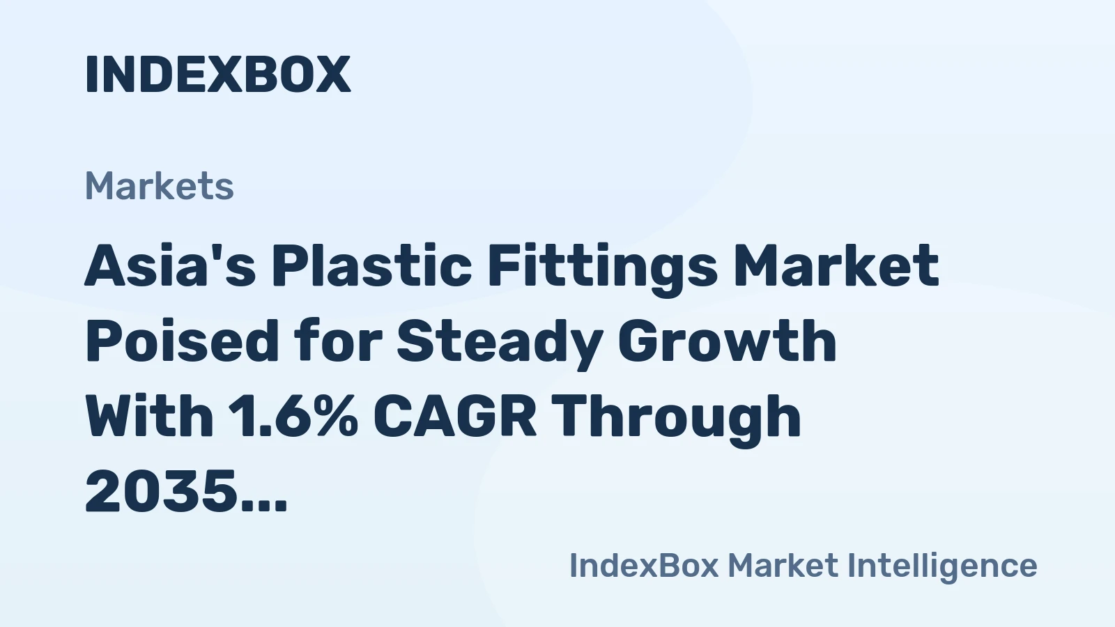 Asia's Plastic Fittings Market Poised for Steady Growth With 1.6% CAGR Through 2035