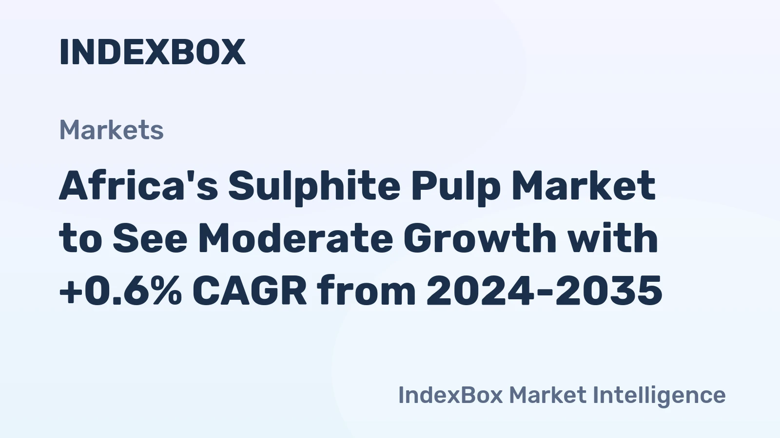 Africa's Sulphite Pulp Market to See Moderate Growth with +0.6% CAGR from 2024-2035