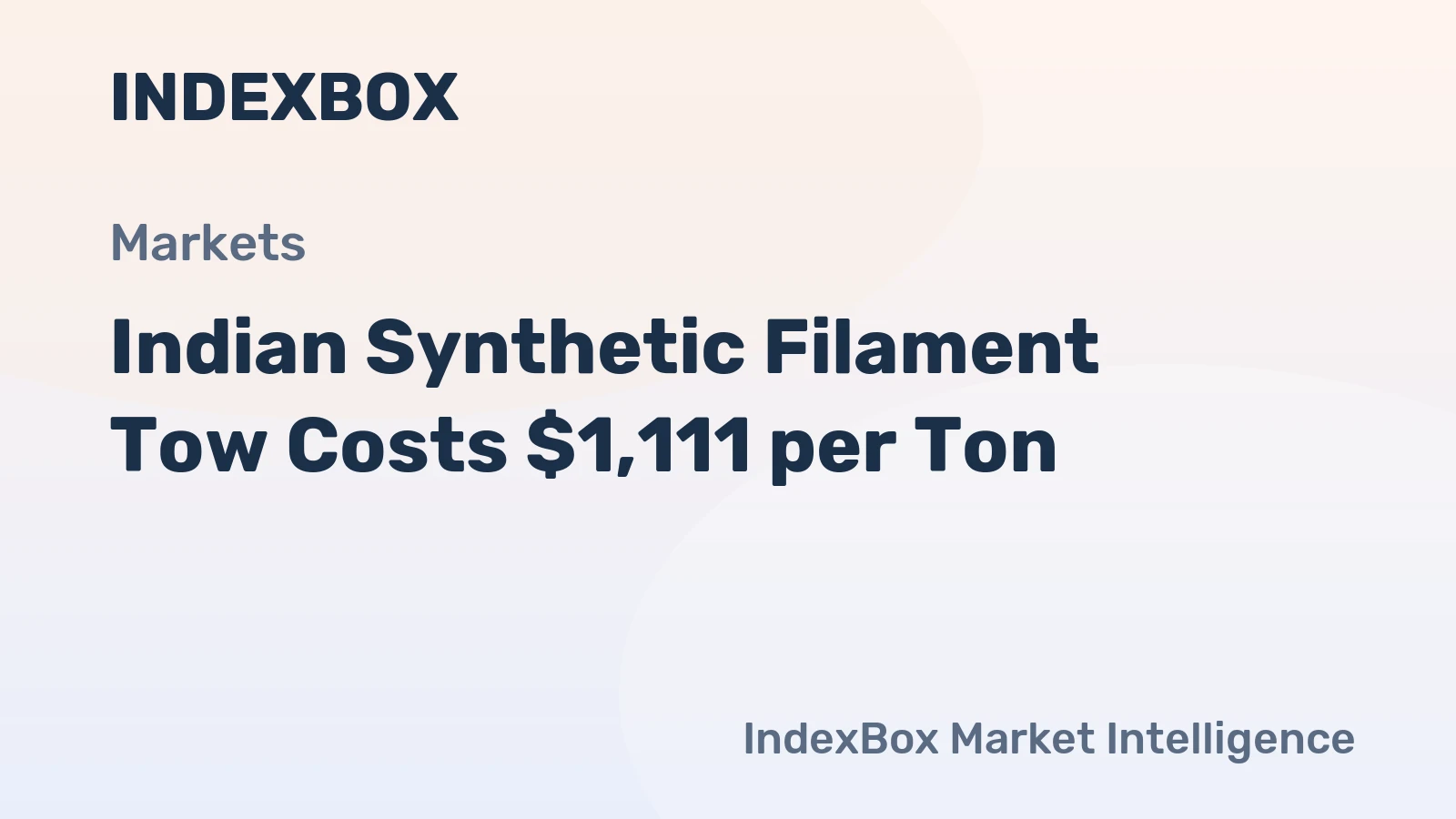 Indian Synthetic Filament Tow Costs $1,111 per Ton