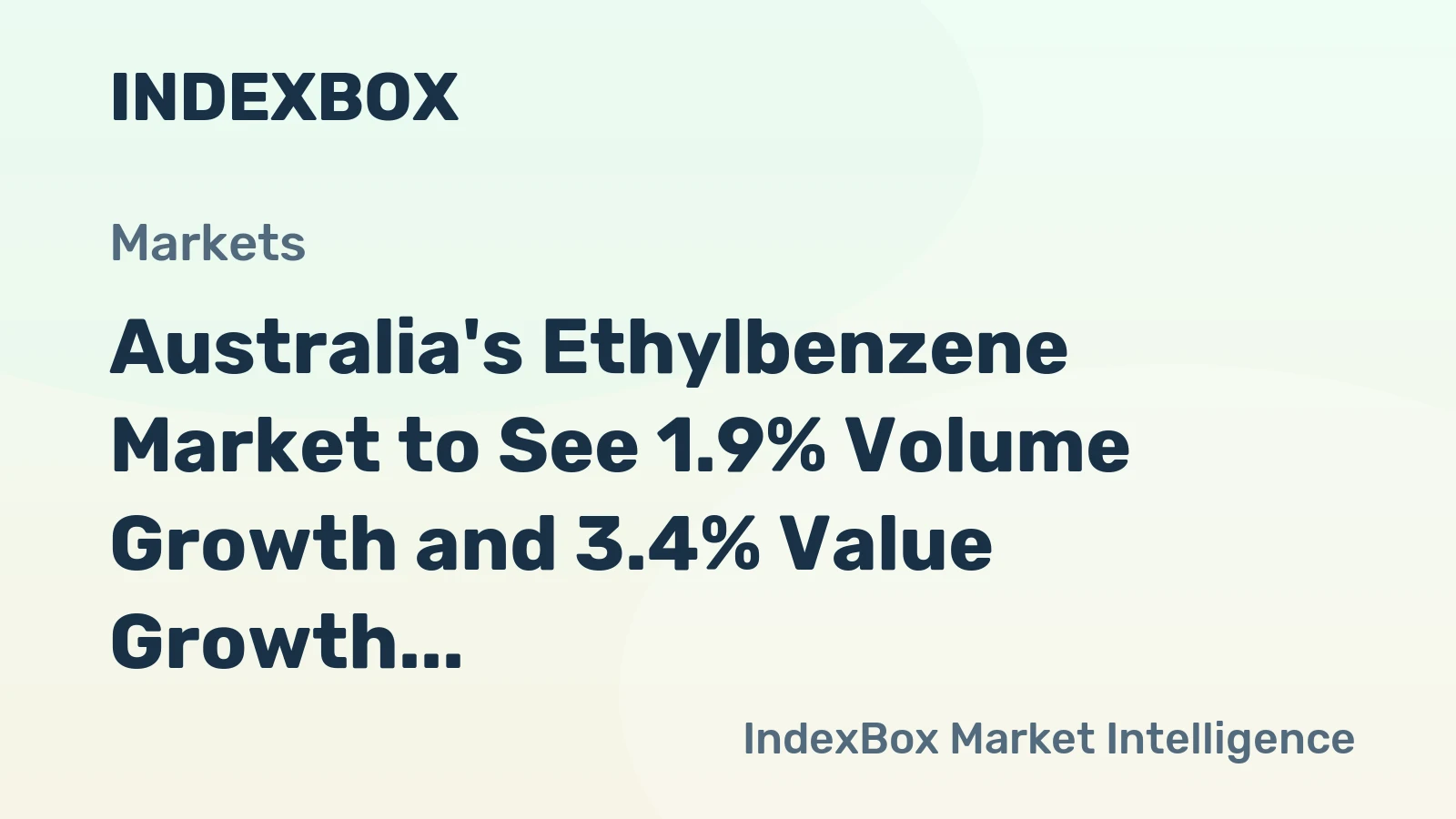 Australia's Ethylbenzene Market to See 1.9% Volume Growth and 3.4% Value Growth by 2035