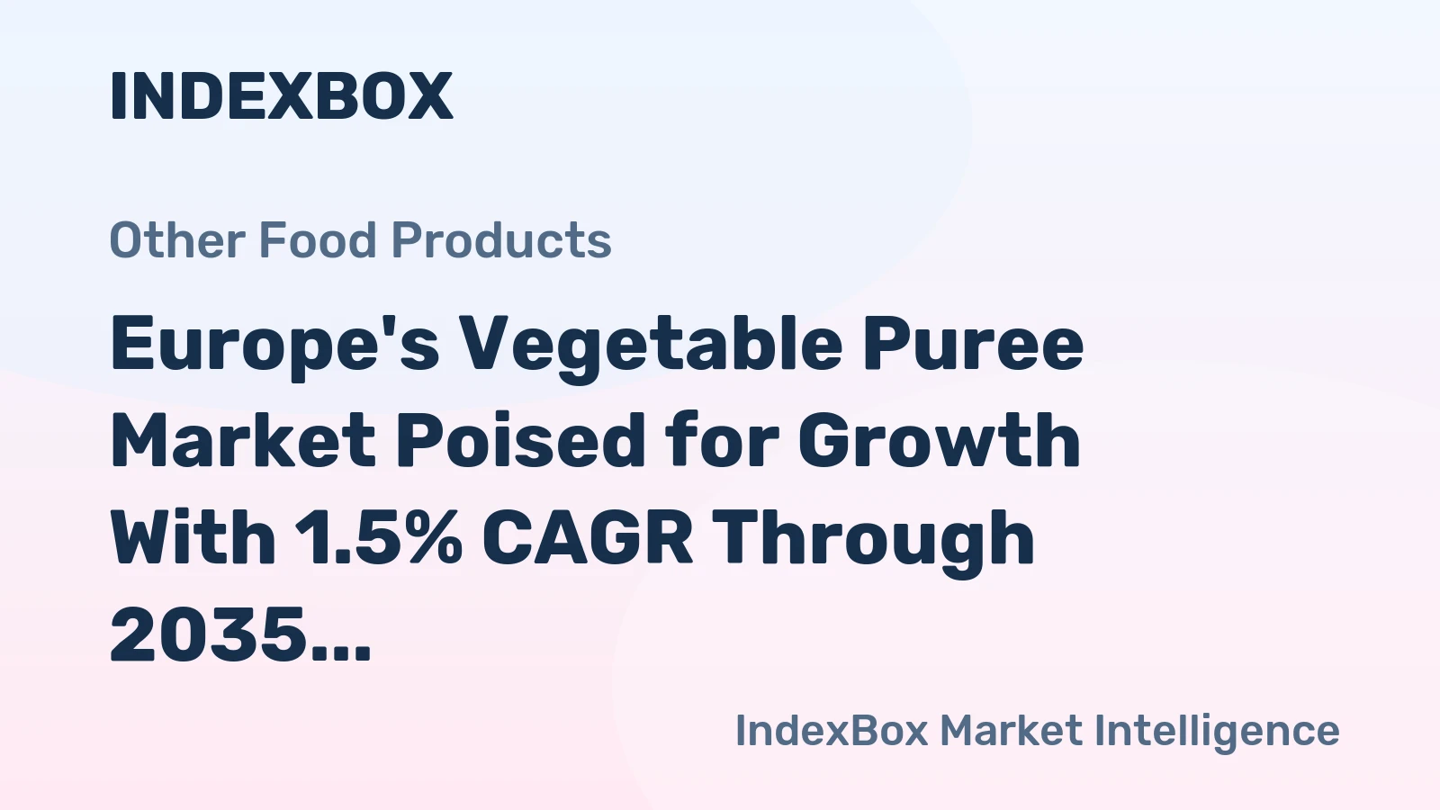 Europe's Vegetable Puree Market Poised for Growth With 1.5% CAGR Through 2035