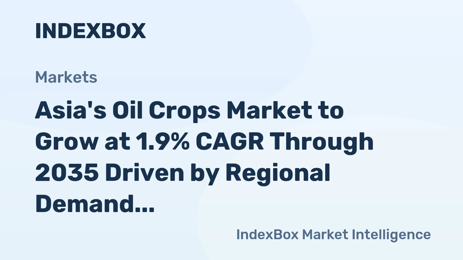 Asia's Oil Crops Market to Grow at 1.9% CAGR Through 2035 Driven by Regional Demand