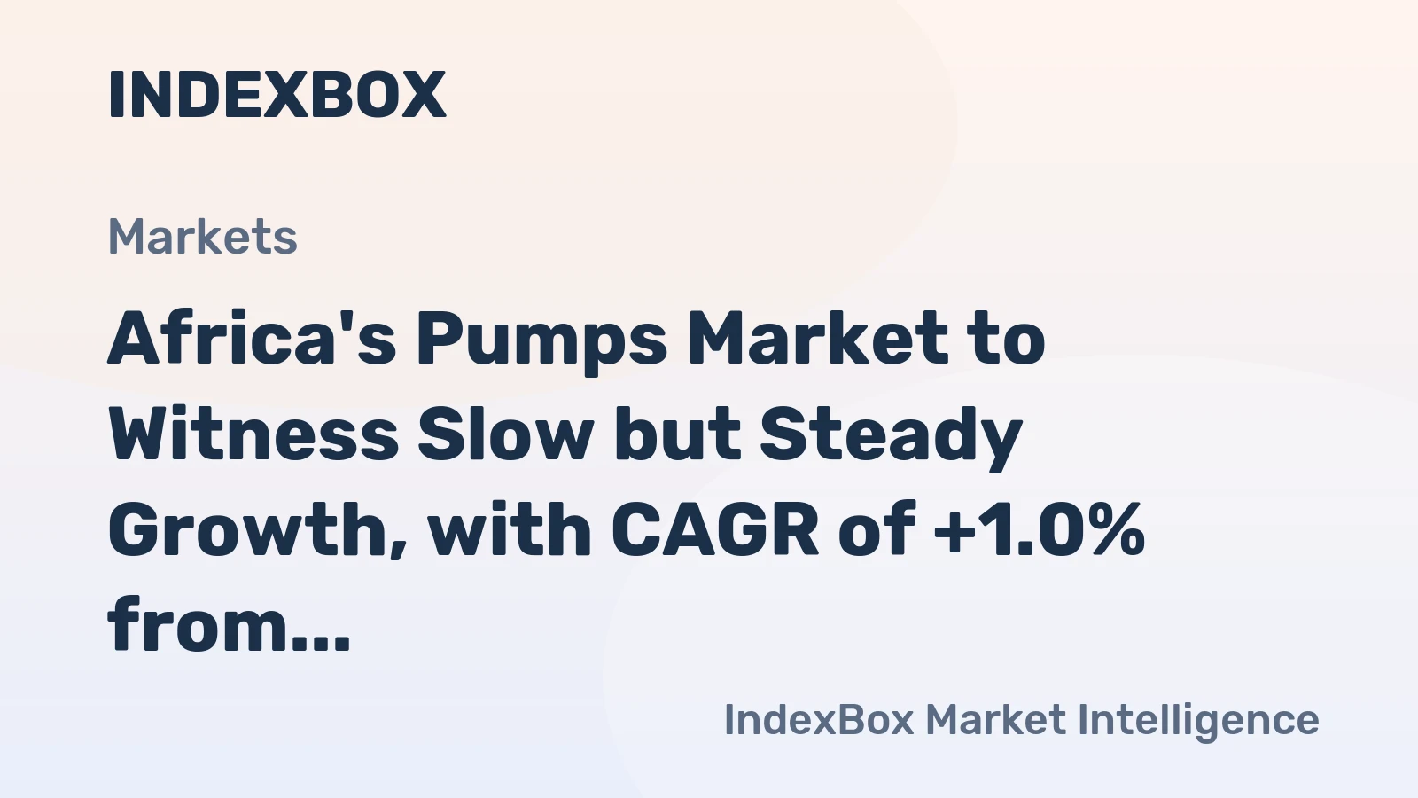Africa's Pumps Market to Witness Slow but Steady Growth, with CAGR of +1.0% from 2024 to 2035