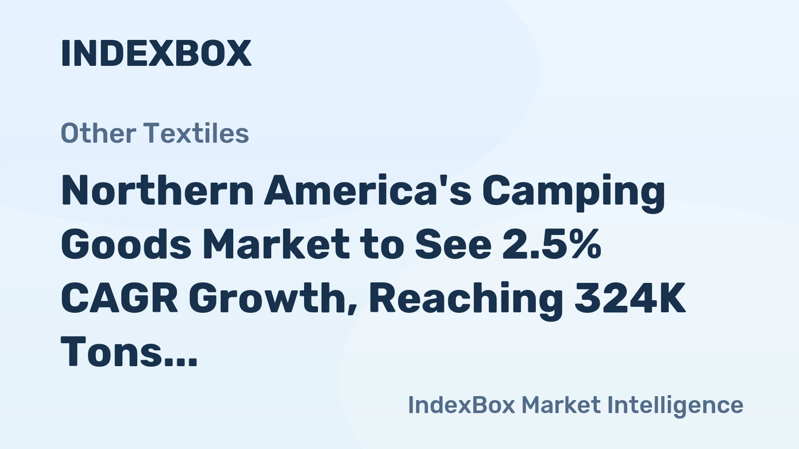 Northern America's Camping Goods Market to See 2.5% CAGR Growth, Reaching 324K Tons by 2035