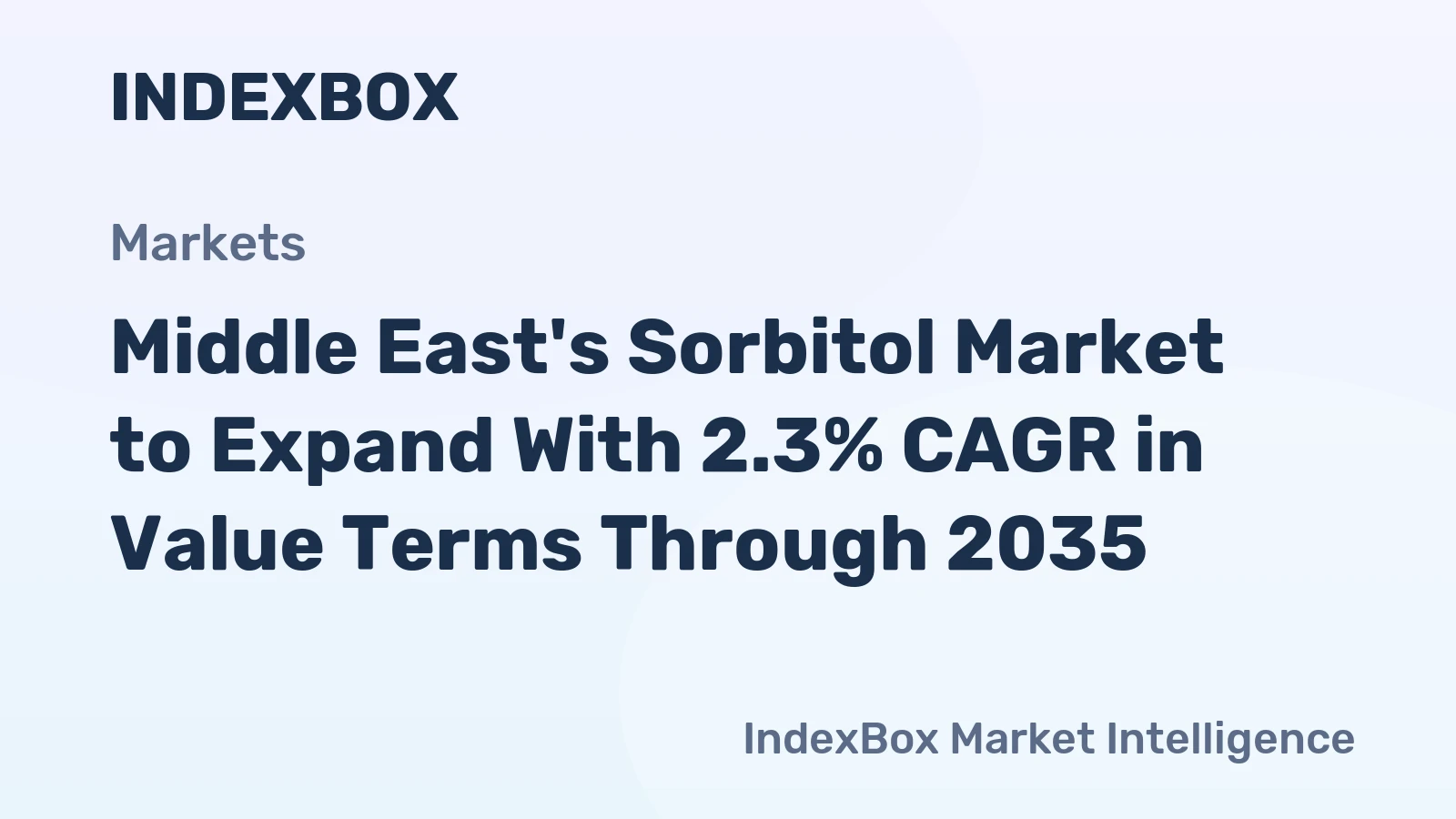 Middle East's Sorbitol Market to Expand With 2.3% CAGR in Value Terms Through 2035
