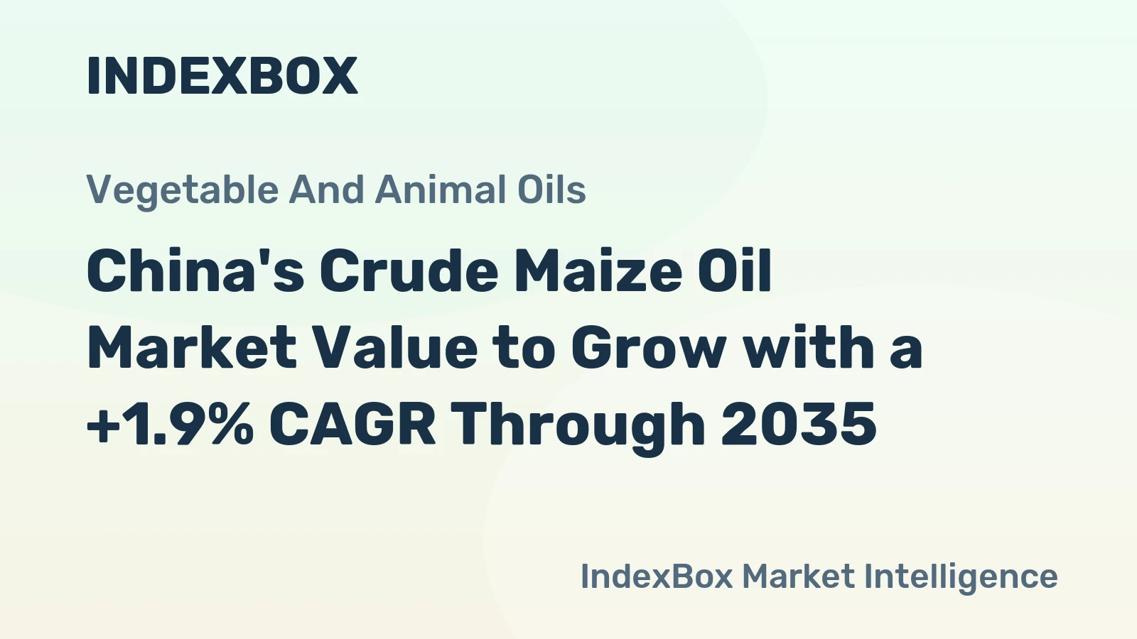 China's Crude Maize Oil Market Value to Grow with a +1.9% CAGR Through 2035