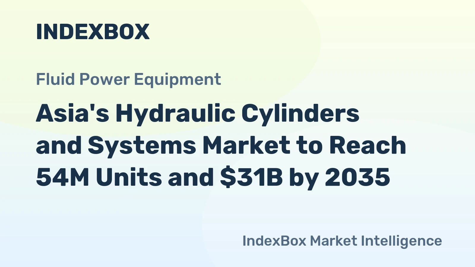 Asia's Hydraulic Cylinders and Systems Market to Reach 54M Units and $31B by 2035