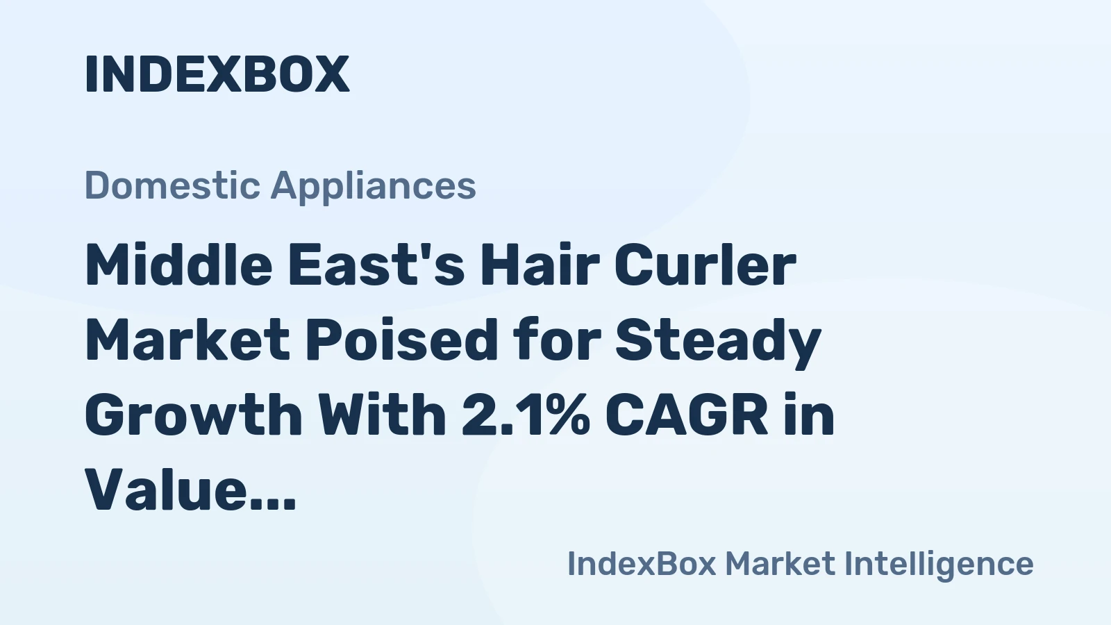 Middle East's Hair Curler Market Poised for Steady Growth With 2.1% CAGR in Value Through 2035
