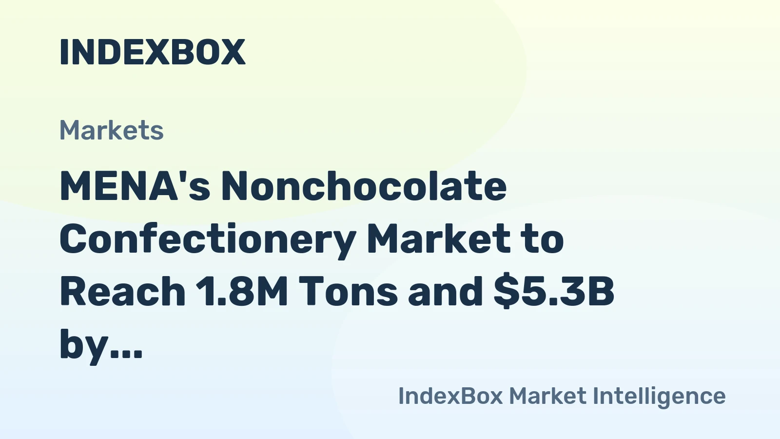 MENA's Nonchocolate Confectionery Market to Reach 1.8M Tons and $5.3B by 2035