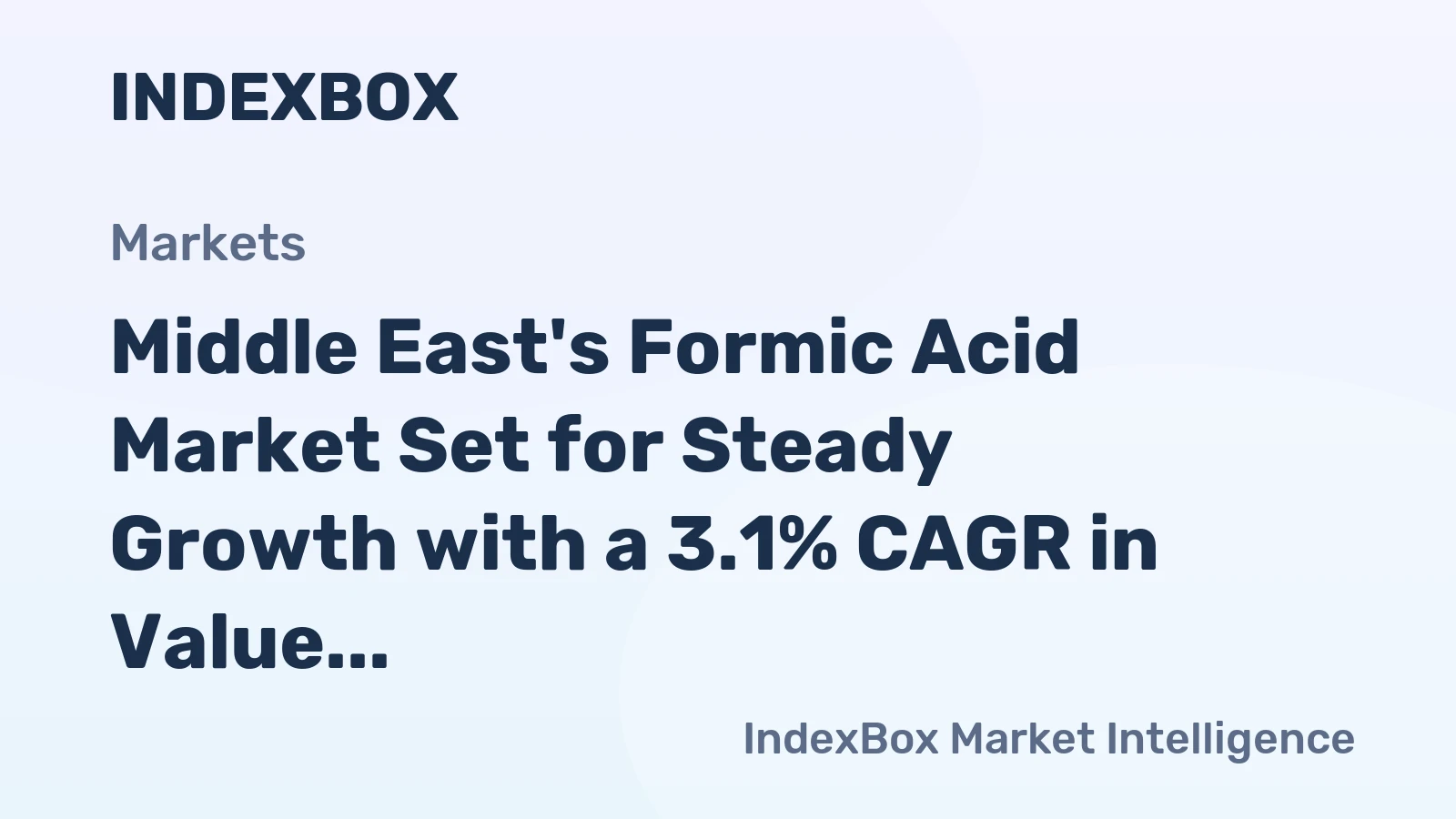 Middle East's Formic Acid Market Set for Steady Growth with a 3.1% CAGR in Value
