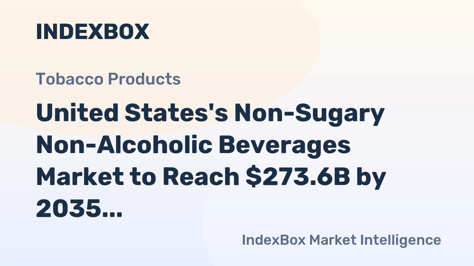 United States's Non-Sugary Non-Alcoholic Beverages Market to Reach $273.6B by 2035