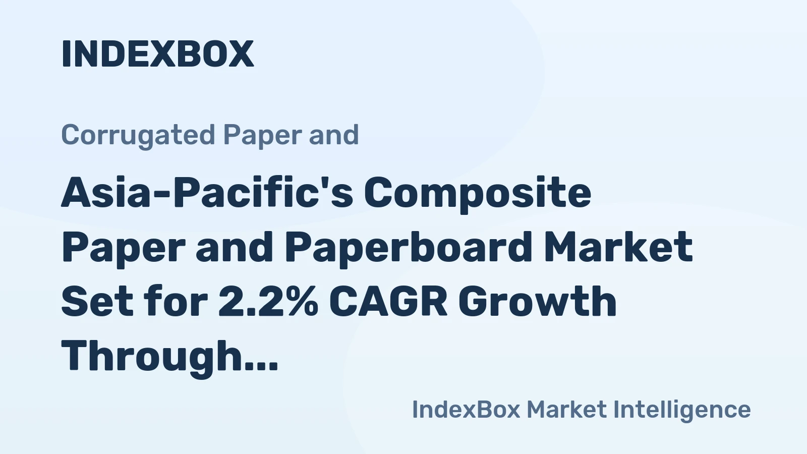 Asia-Pacific's Composite Paper and Paperboard Market Set for 2.2% CAGR Growth Through 2035