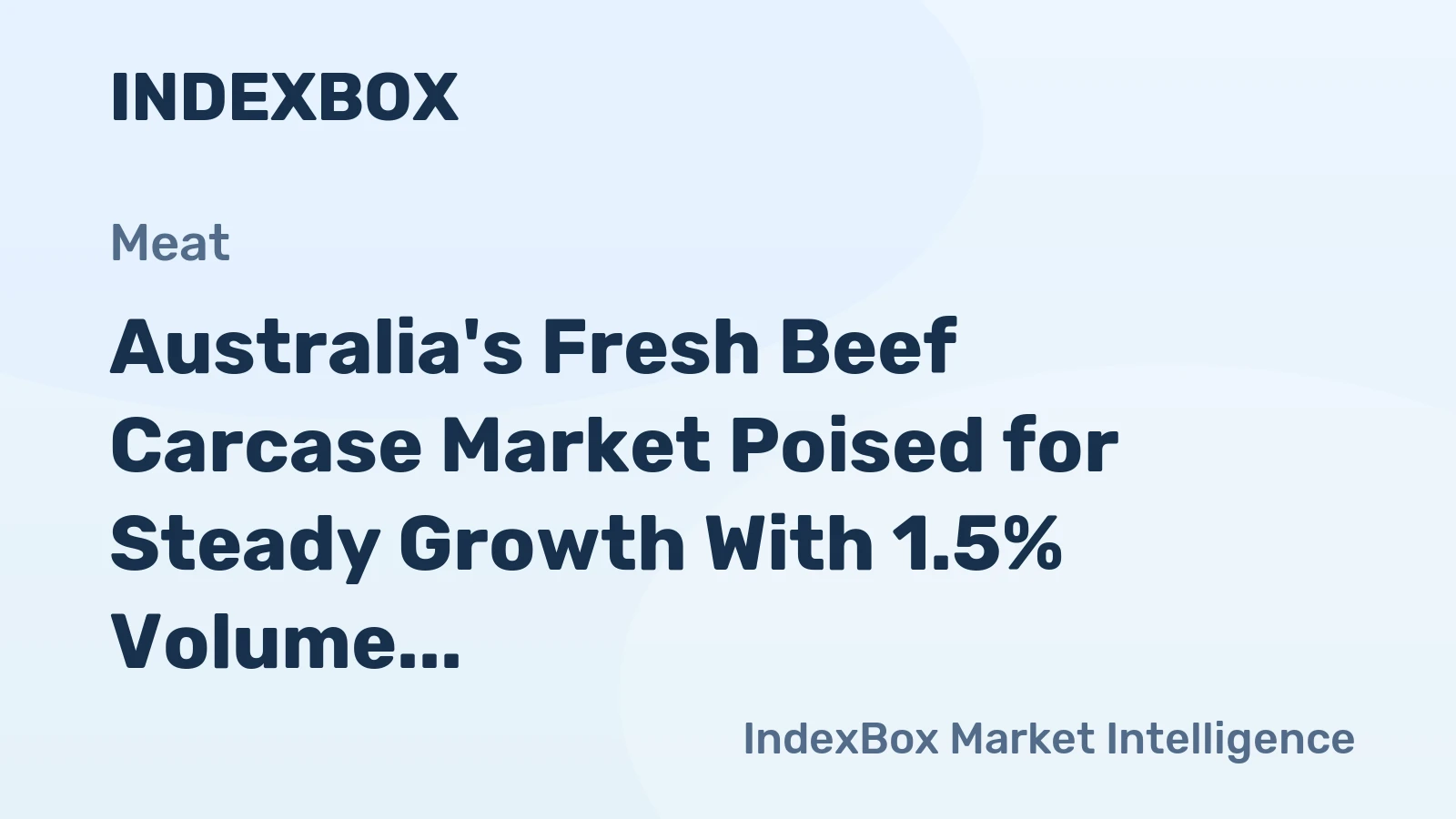Australia's Fresh Beef Carcase Market Poised for Steady Growth With 1.5% Volume CAGR Through 2035