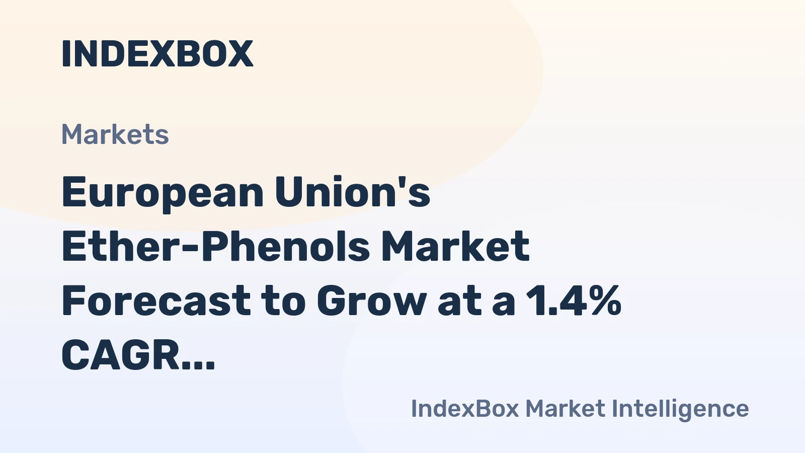 European Union's Ether-Phenols Market Forecast to Grow at a 1.4% CAGR Through 2035
