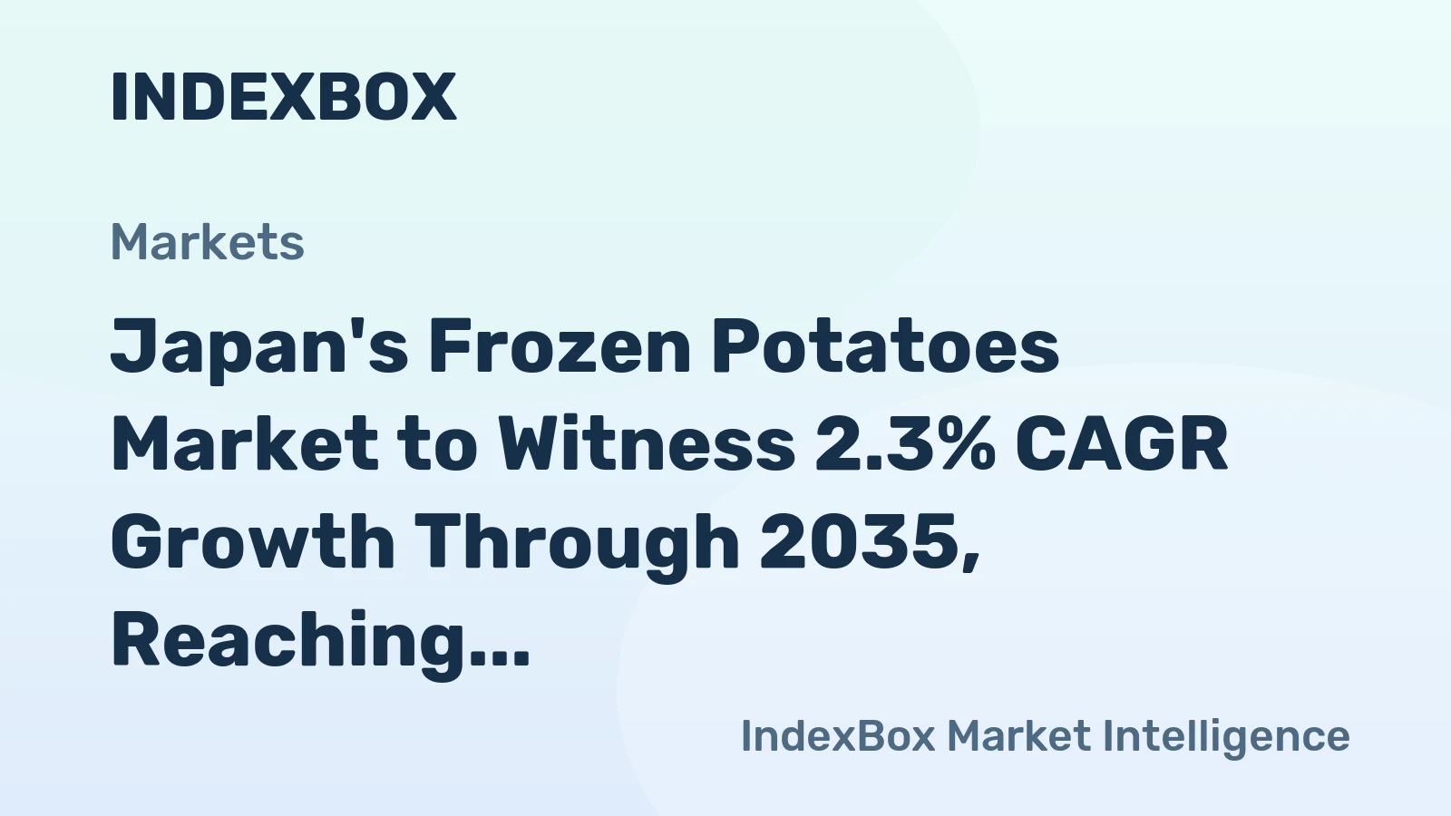 Japan's Frozen Potatoes Market to Witness 2.3% CAGR Growth Through 2035, Reaching 510K Tons