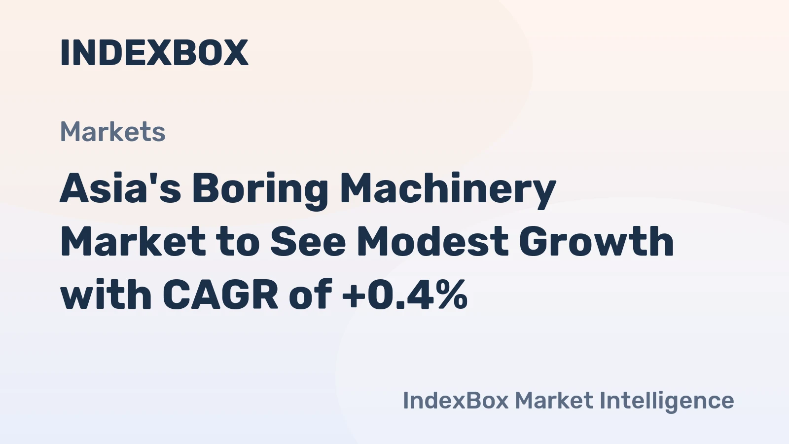 Asia's Boring Machinery Market to See Modest Growth with CAGR of +0.4%