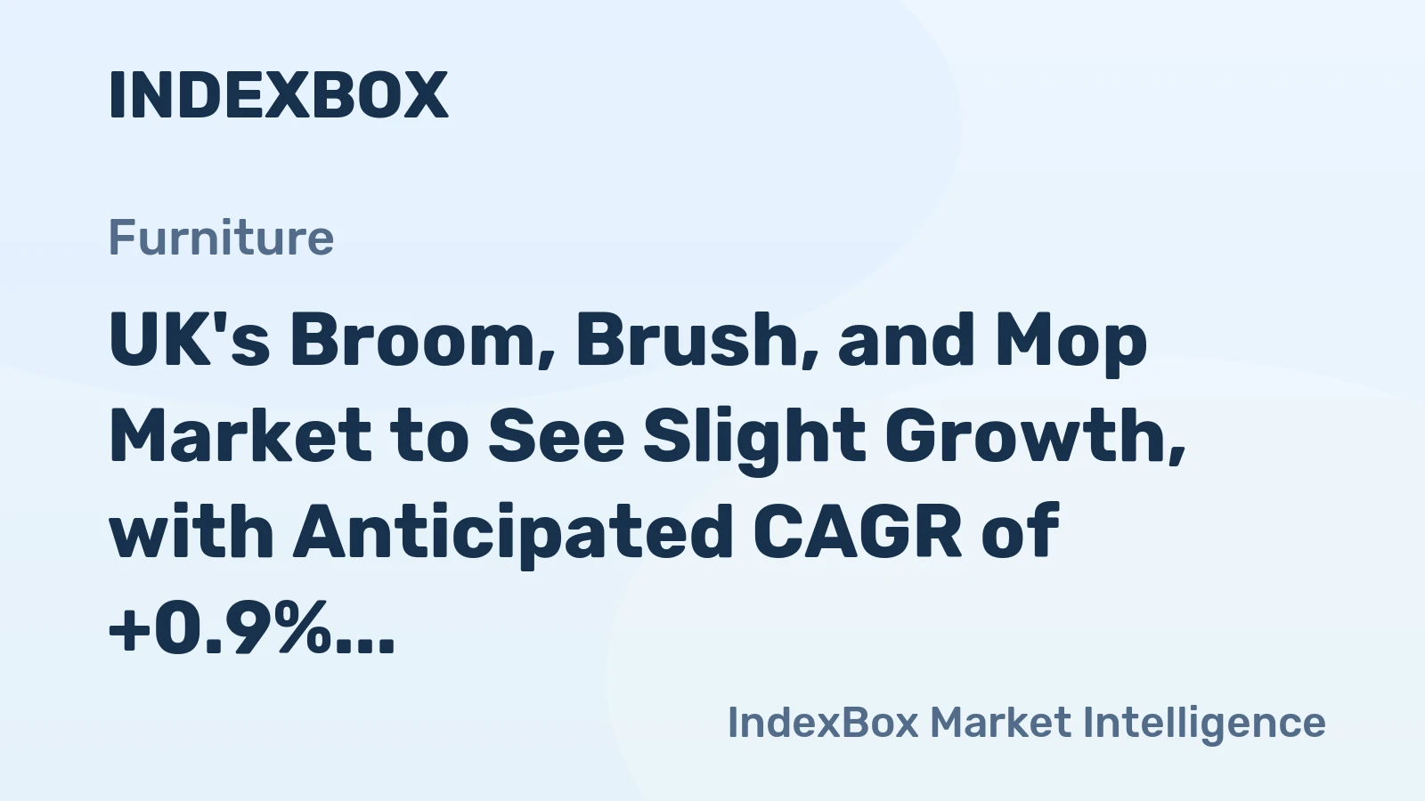 UK's Broom, Brush, and Mop Market to See Slight Growth, with Anticipated CAGR of +0.9% from 2024-2035