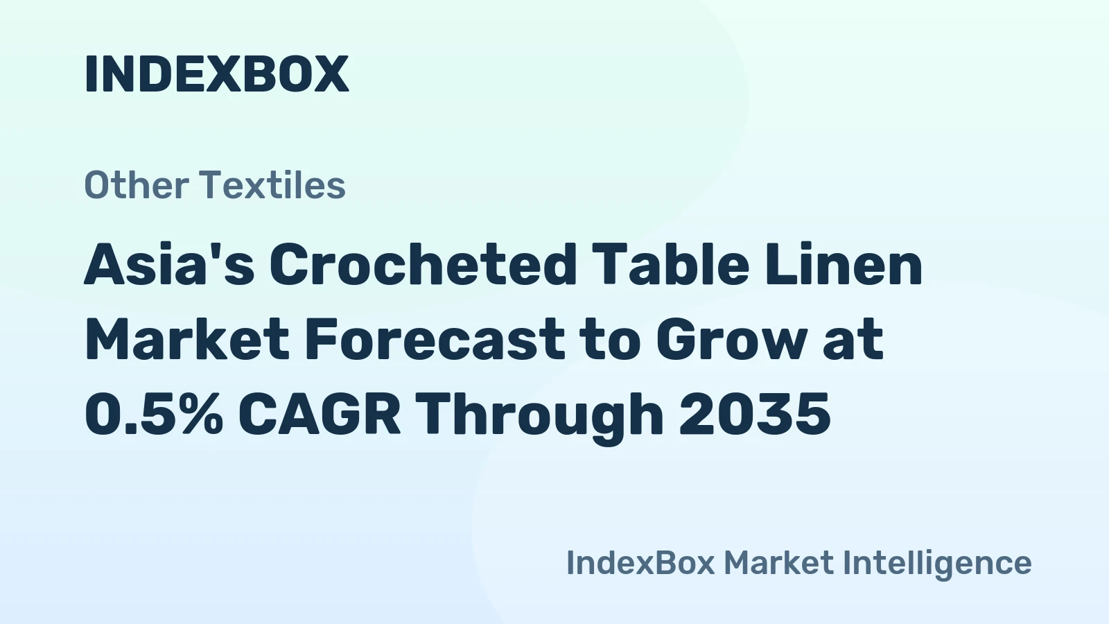 Asia's Crocheted Table Linen Market Forecast to Grow at 0.5% CAGR Through 2035