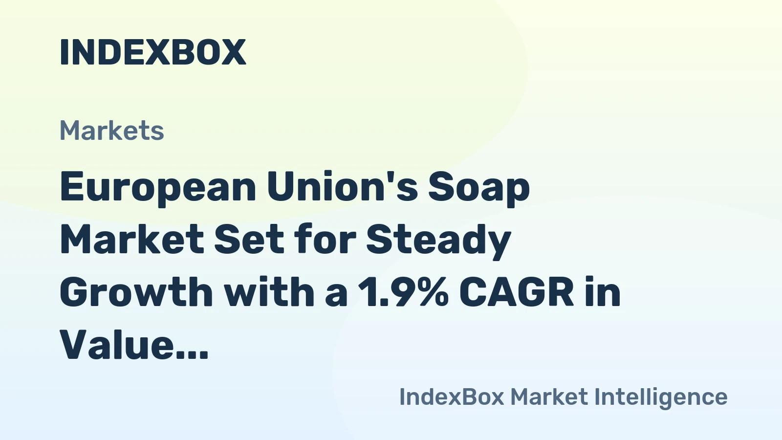 European Union's Soap Market Set for Steady Growth with a 1.9% CAGR in Value Through 2035