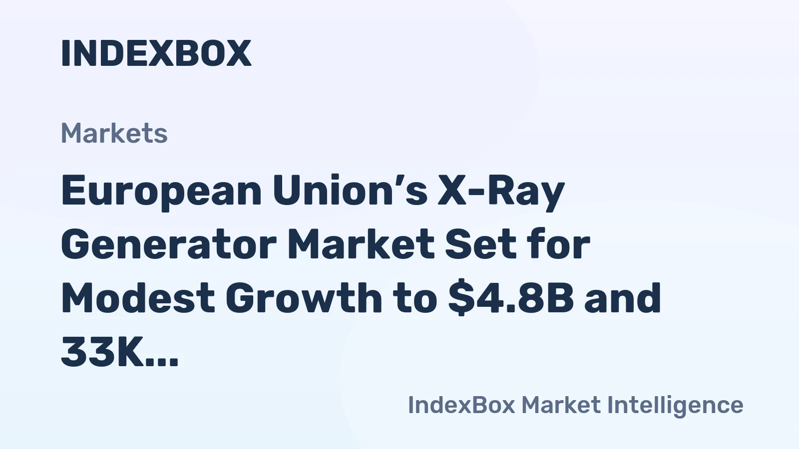 European Union’s X-Ray Generator Market Set for Modest Growth to $4.8B and 33K Tons by 2035