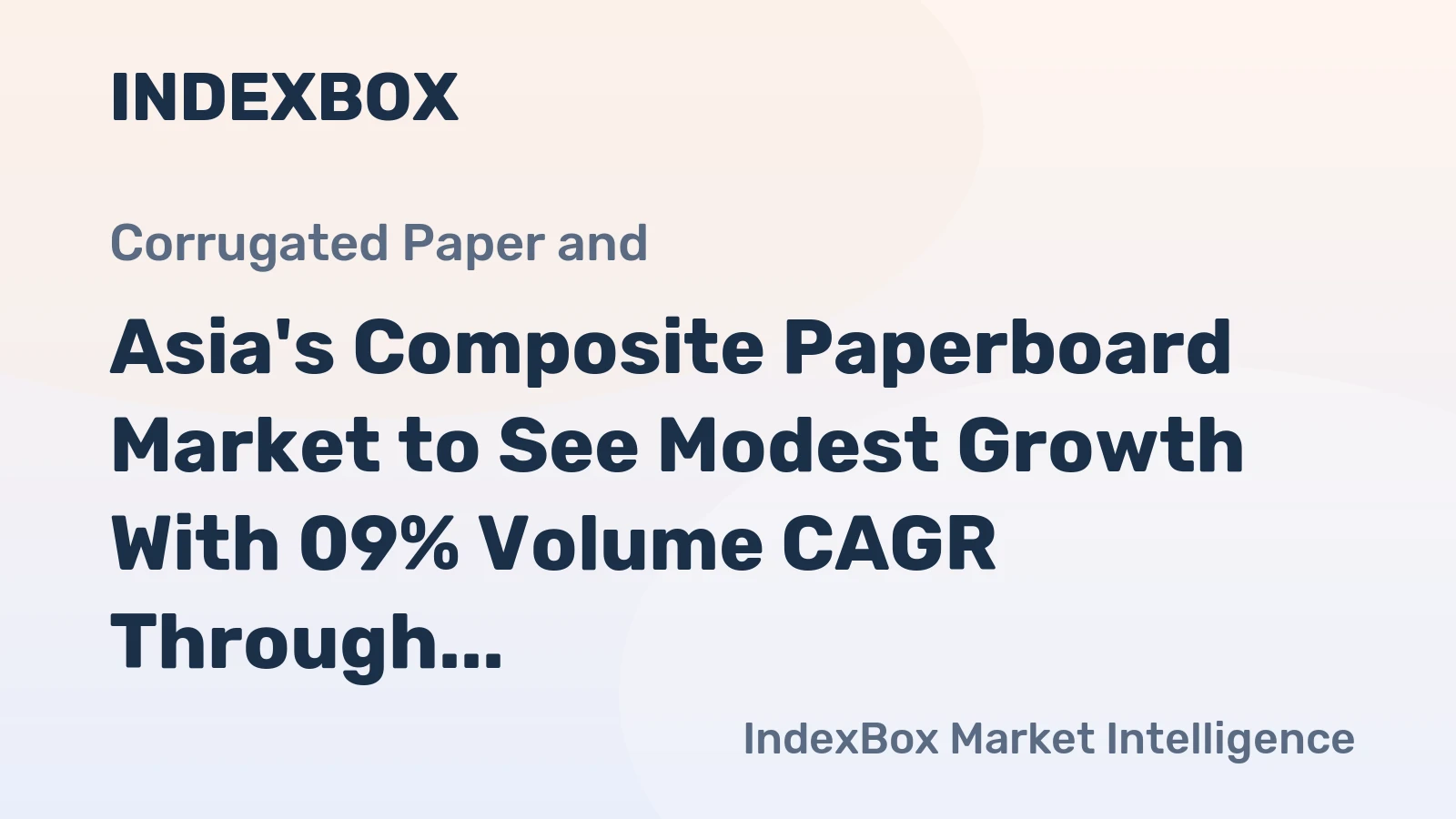 Asia's Composite Paperboard Market to See Modest Growth With 09% Volume CAGR Through 2035
