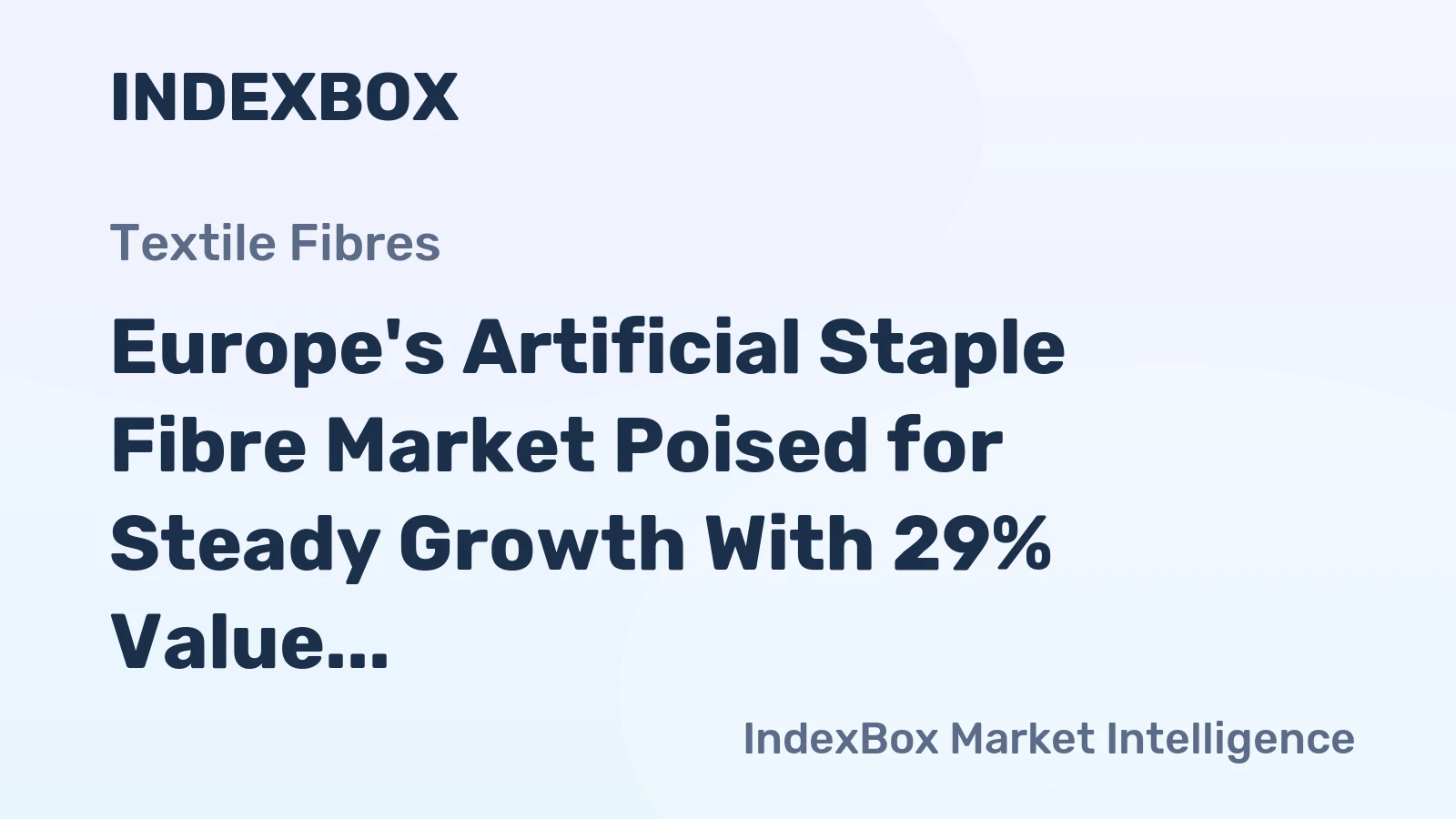 Europe's Artificial Staple Fibre Market Poised for Steady Growth With 29% Value CAGR Through 2035