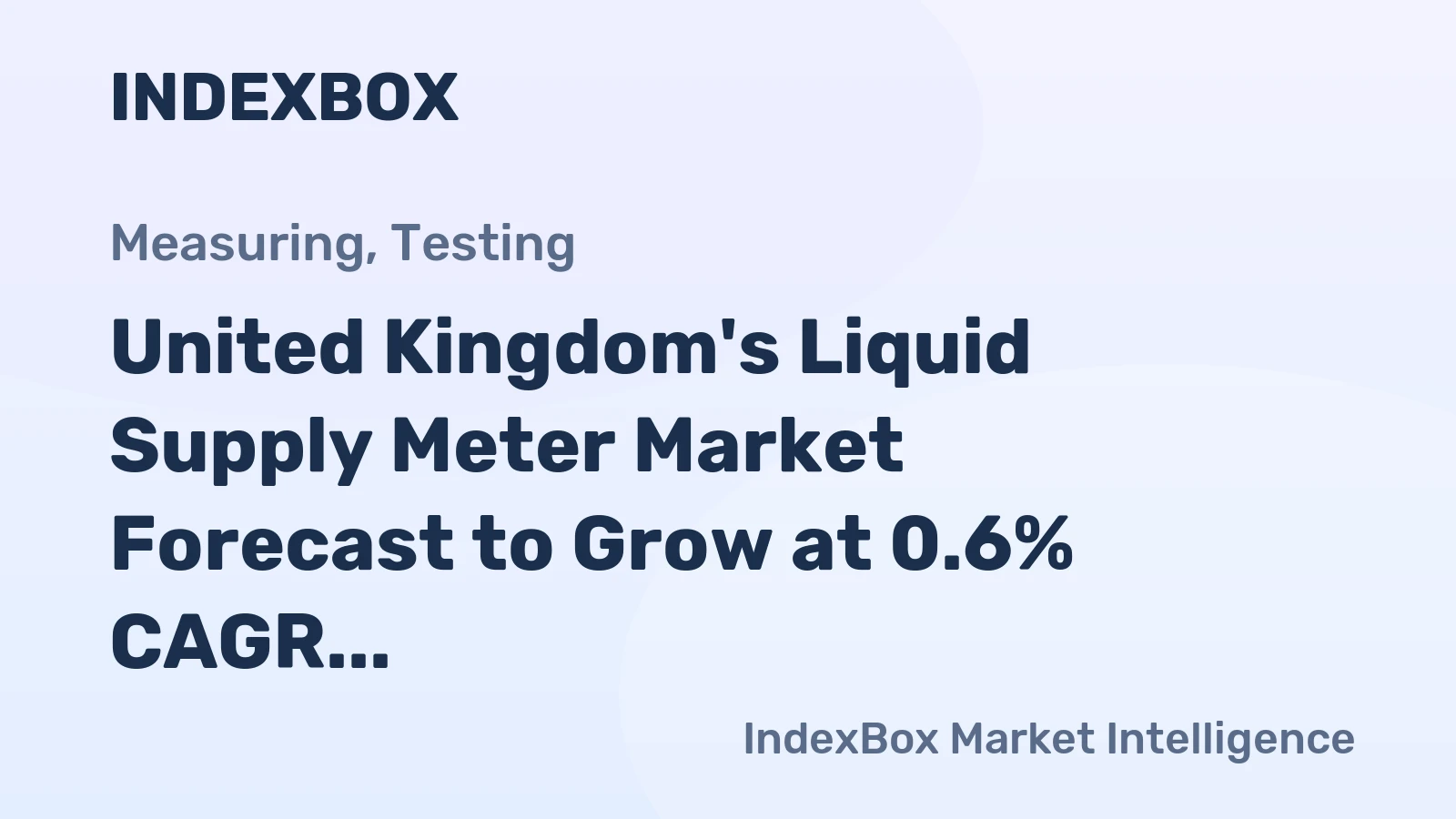 United Kingdom's Liquid Supply Meter Market Forecast to Grow at 0.6% CAGR Through 2035