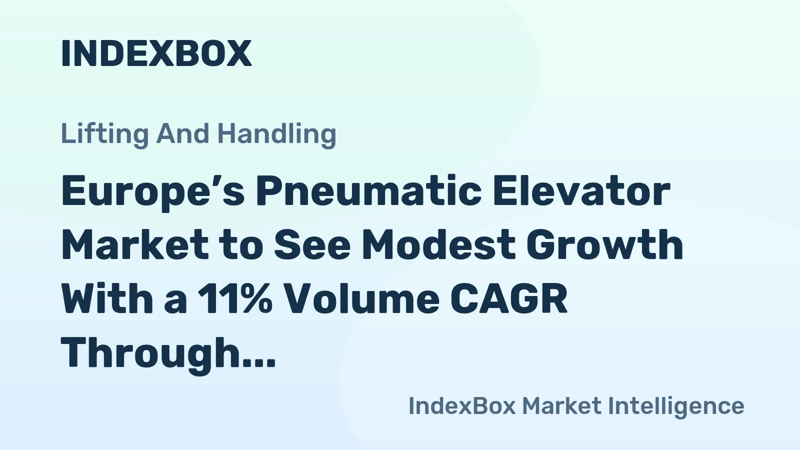 Europe’s Pneumatic Elevator Market to See Modest Growth With a 11% Volume CAGR Through 2035