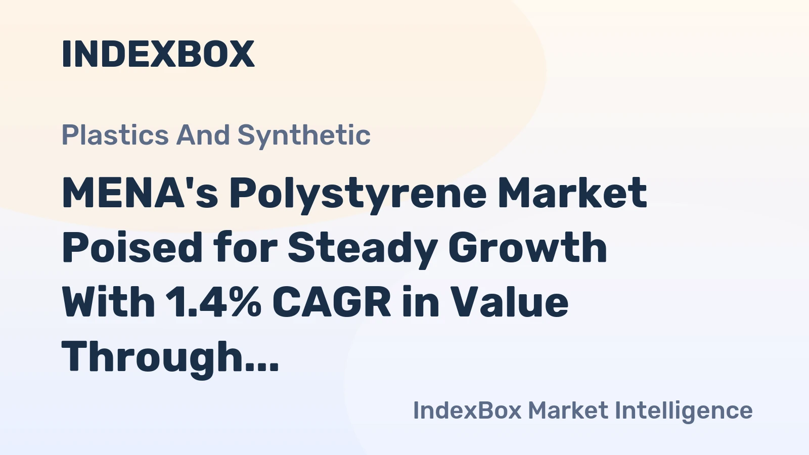 MENA's Polystyrene Market Poised for Steady Growth With 1.4% CAGR in Value Through 2035