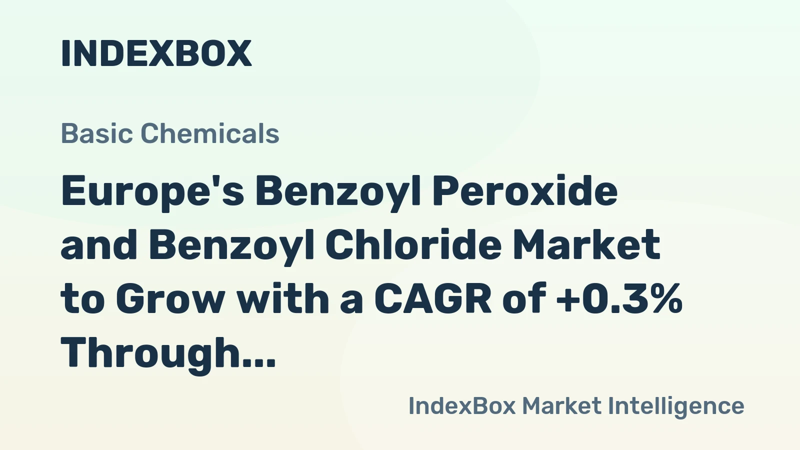 Europe's Benzoyl Peroxide and Benzoyl Chloride Market to Grow with a CAGR of +0.3% Through 2035