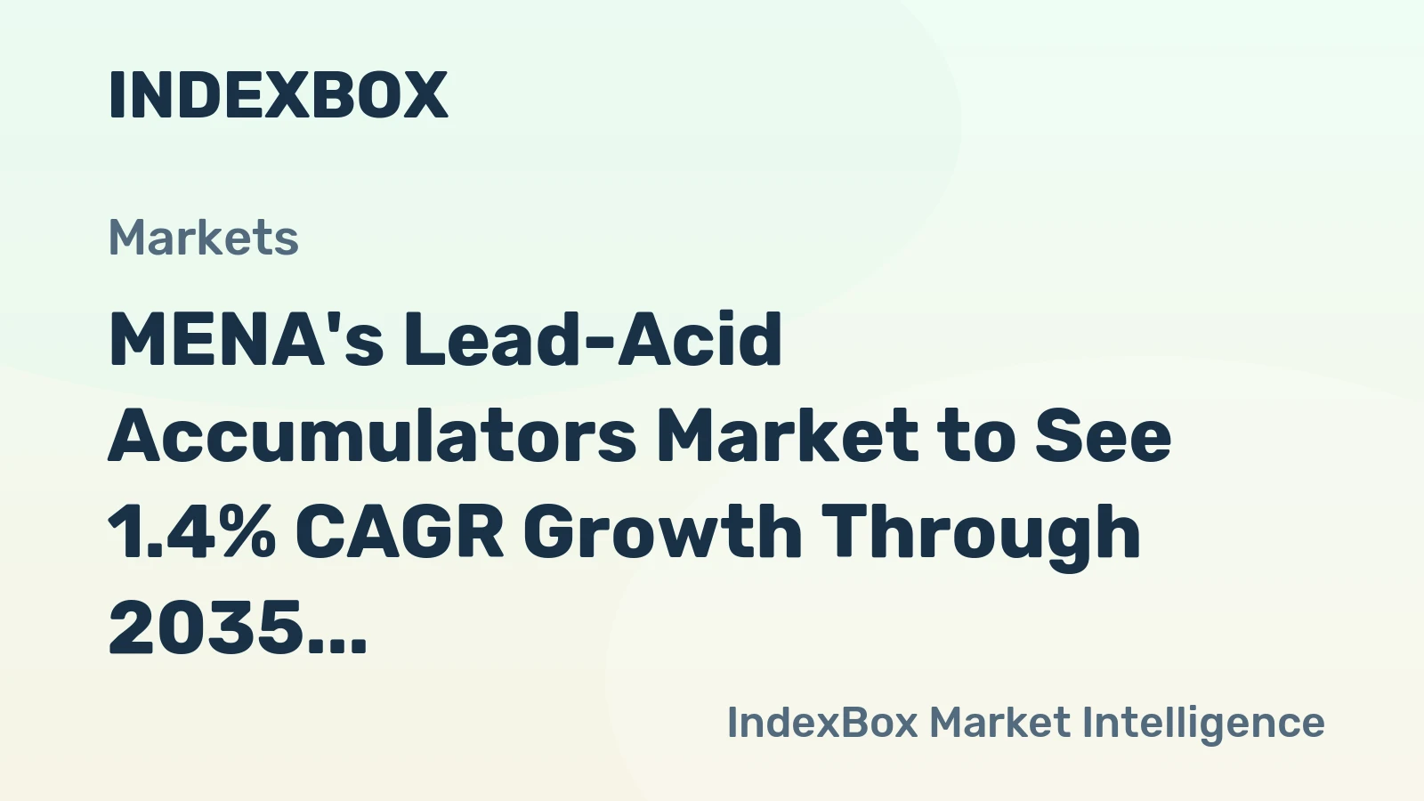 MENA's Lead-Acid Accumulators Market to See 1.4% CAGR Growth Through 2035