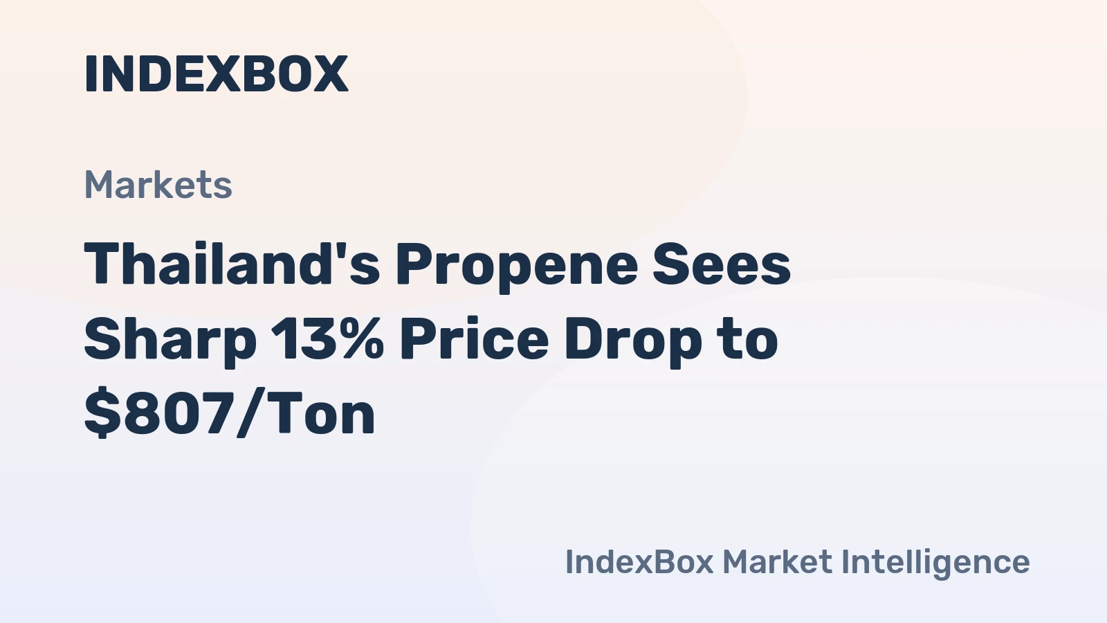 Thailand's Propene Sees Sharp 13% Price Drop to $807/Ton